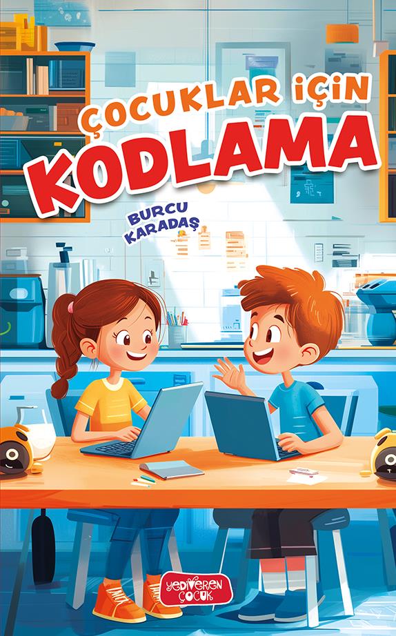 Çocuklar İçin Kodlama Macerası | Kitap Magazin Çocuklar İçin Kodlama Macerası | Kitap Magazin